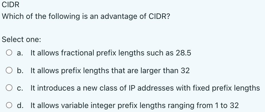 Solved CIDR Which of the following is an advantage of CIDR? | Chegg.com