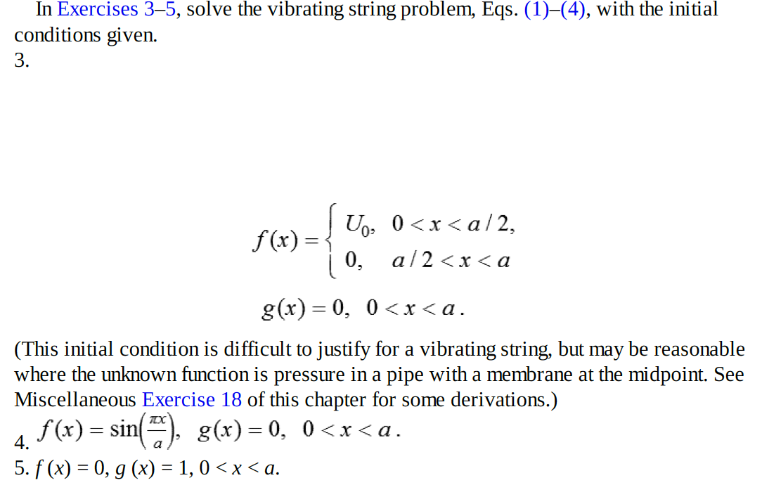 Solved In Exercises 3–5, solve the vibrating string problem, | Chegg.com