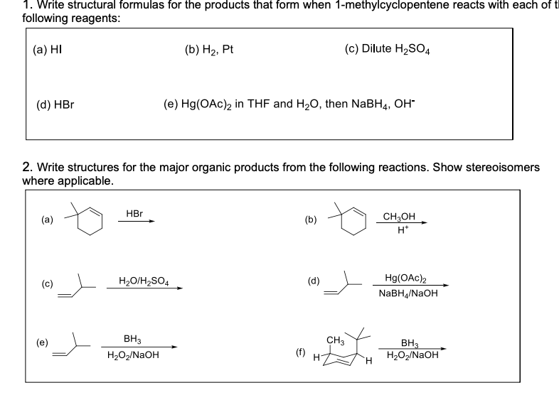 Solved following reagents: (a) HI (b) H2,Pt (c) Dilute H2SO4 | Chegg.com