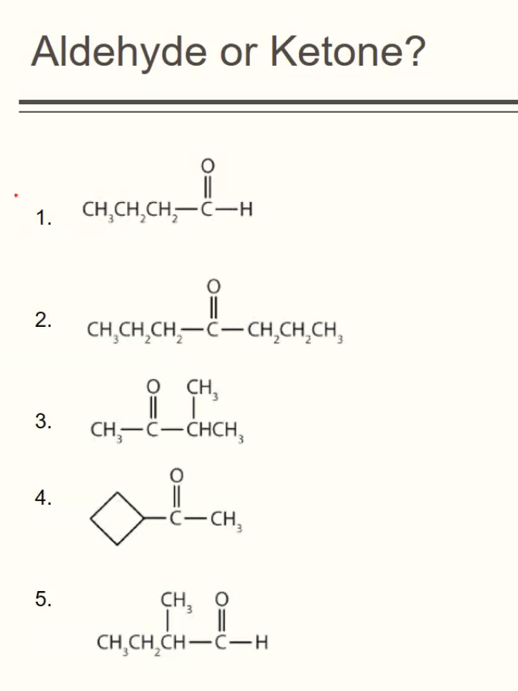 Solved Aldehyde or Ketone? 1. 2. 3. 4. 5. | Chegg.com