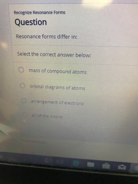 Solved Recognize Resonance Forms Question Resonance forms | Chegg.com