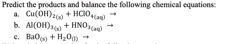 Solved Predict the products and balance the following | Chegg.com