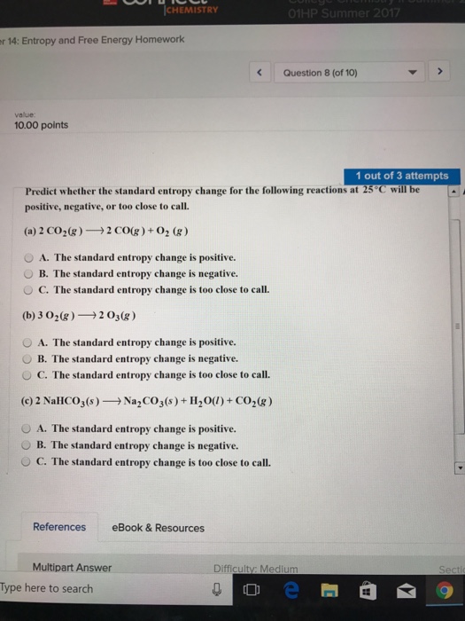 Predict whether the standard entropy change for the | Chegg.com