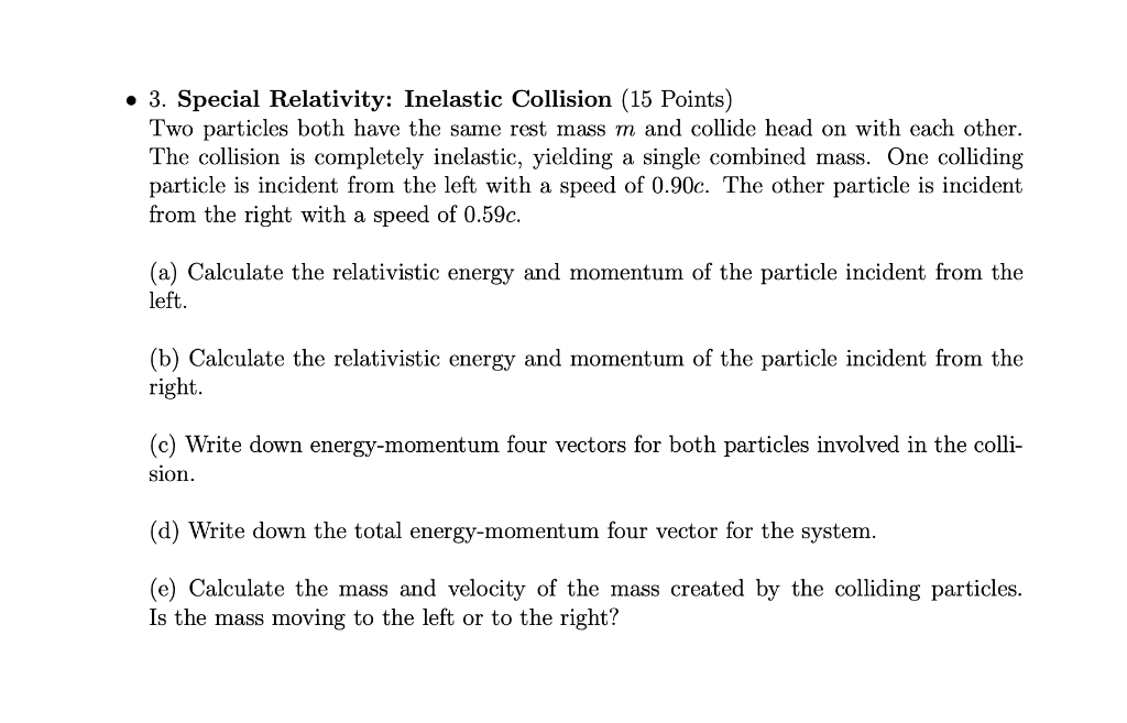 Solved 3. Special Relativity: Inelastic Collision | Chegg.com