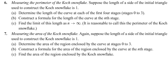 Solved 6. Measuring the perimeter of the Koch snowflake. | Chegg.com