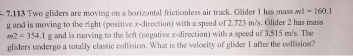 Solved Two gliders are moving on a horizontal frictionless | Chegg.com