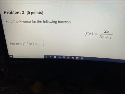 Solved Problem 3.0 points) Find the inverse for the | Chegg.com