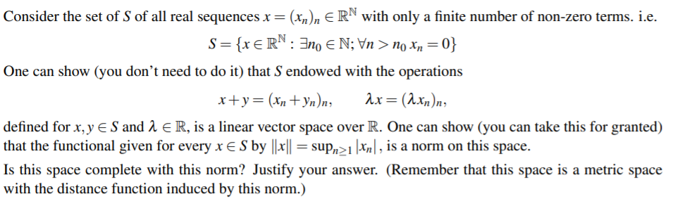 Solved Consider the set of S of all real sequences x = (xn)n | Chegg.com