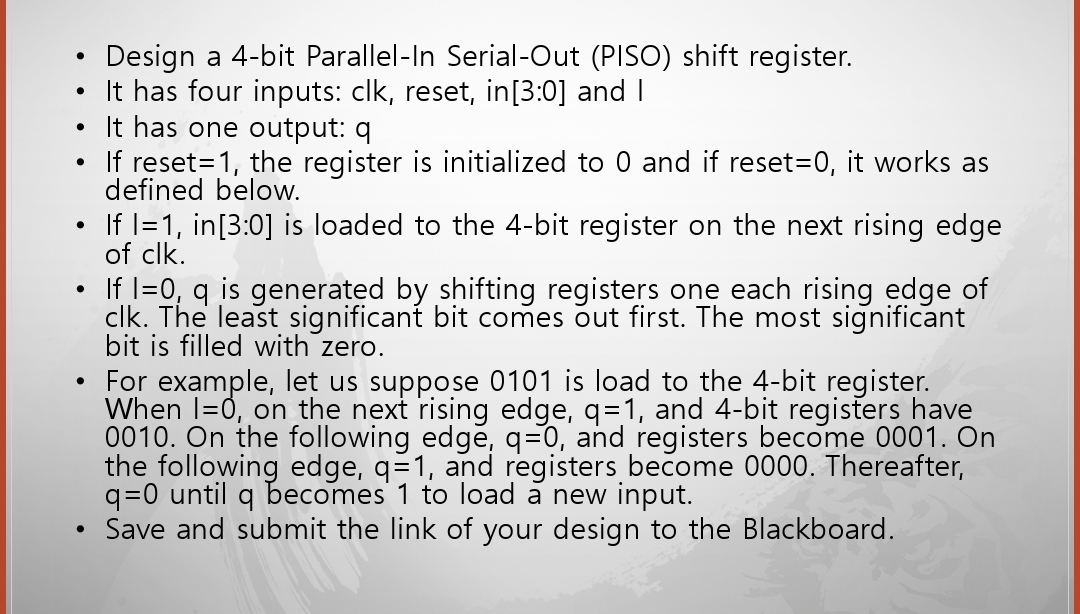 Solved - Design a 4-bit Parallel-In Serial-Out (PISO) shift | Chegg.com