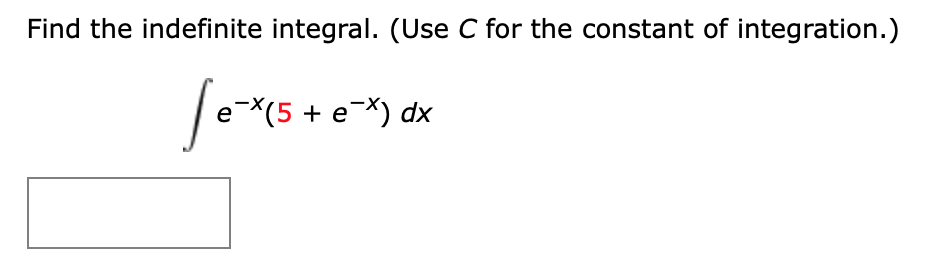 Solved Find the indefinite integral. (Use C for the constant | Chegg.com