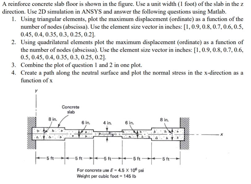 A reinforce concrete slab floor is shown in the | Chegg.com