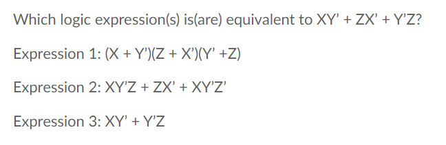 Solved Which logic expression(s) is(are) equivalent to | Chegg.com