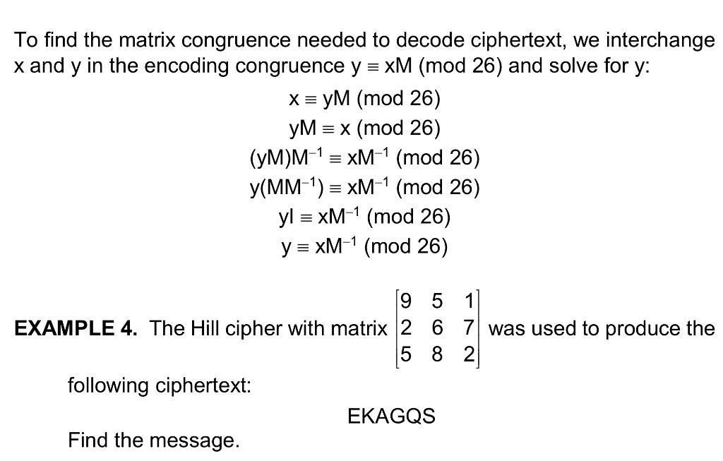 Solved The Hill cipher is a block cipher that uses matrix | Chegg.com