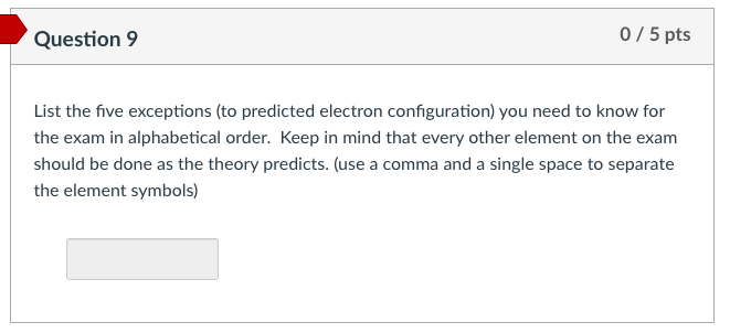 Solved List the five exceptions (to predicted electron | Chegg.com