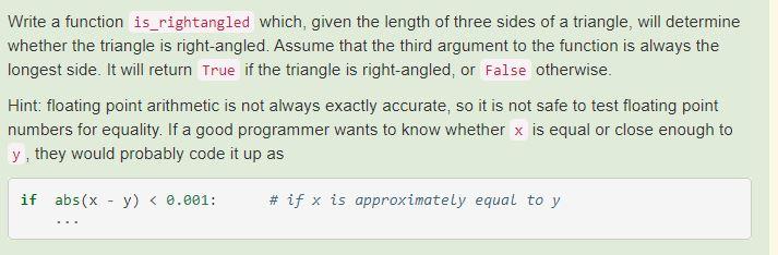 Solved Write a function is rightangled which, given the | Chegg.com