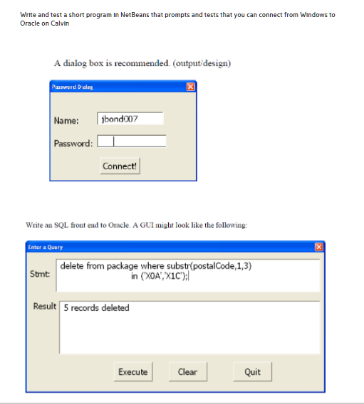 Solved Write And Test A Short Program In Netbeans That 