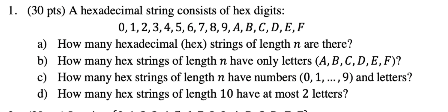 Solved 1. (30 pts) A hexadecimal string consists of hex | Chegg.com