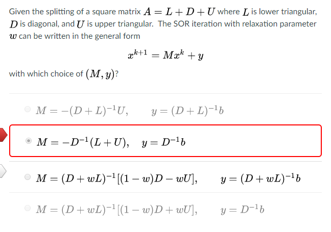 Solved Given the splitting of a square matrix A = L + D + U | Chegg.com