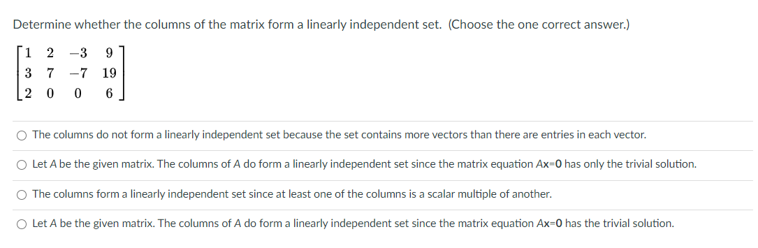 Solved Determine Whether The Columns Of The Matrix Form A 3122