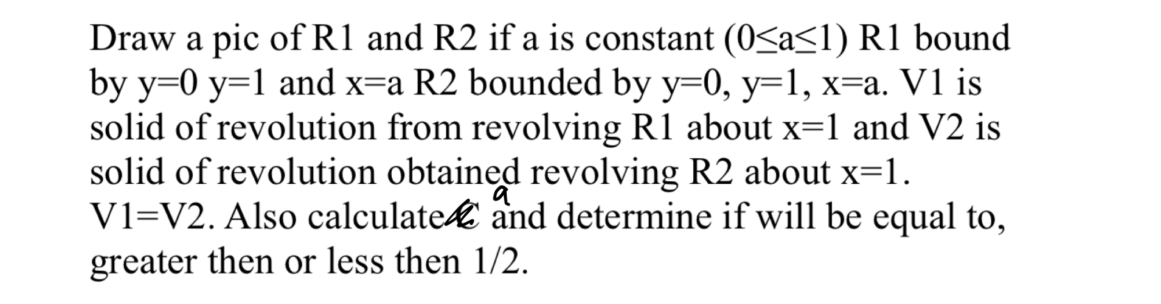 Solved Draw a pic of R1 and R2 if a is constant (O | Chegg.com