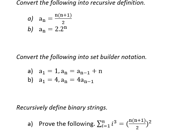 Solved Convert the following into recursive definition. a) | Chegg.com