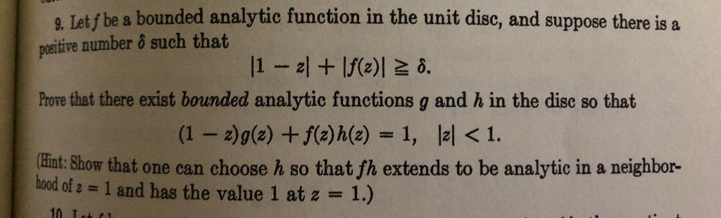 Solved 9. Let f be a bounded analytic function in the unit | Chegg.com
