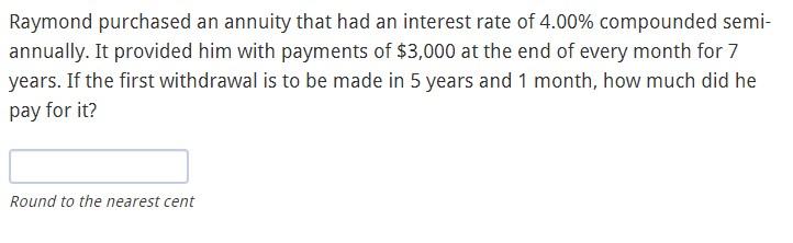 Solved Raymond purchased an annuity that had an interest | Chegg.com