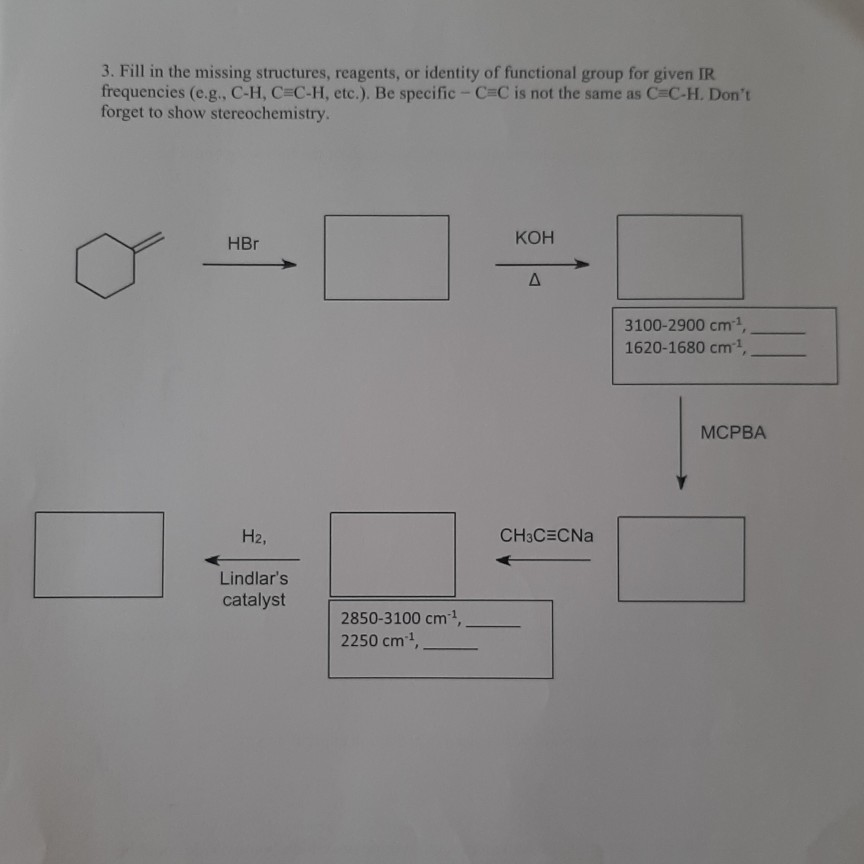 Solved 3. Fill in the missing structures, reagents, or | Chegg.com