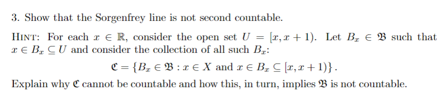 Solved 3. Show that the Sorgenfrey line is not second | Chegg.com