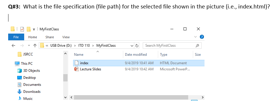 Solved Q#3: What is the file specification (file path) for | Chegg.com
