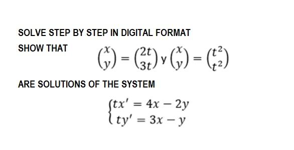 Solved SOLVE STEP BY STEP IN DIGITAL FORMAT SHOW THAT | Chegg.com
