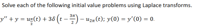 Solved Solve each of the following initial value problems | Chegg.com