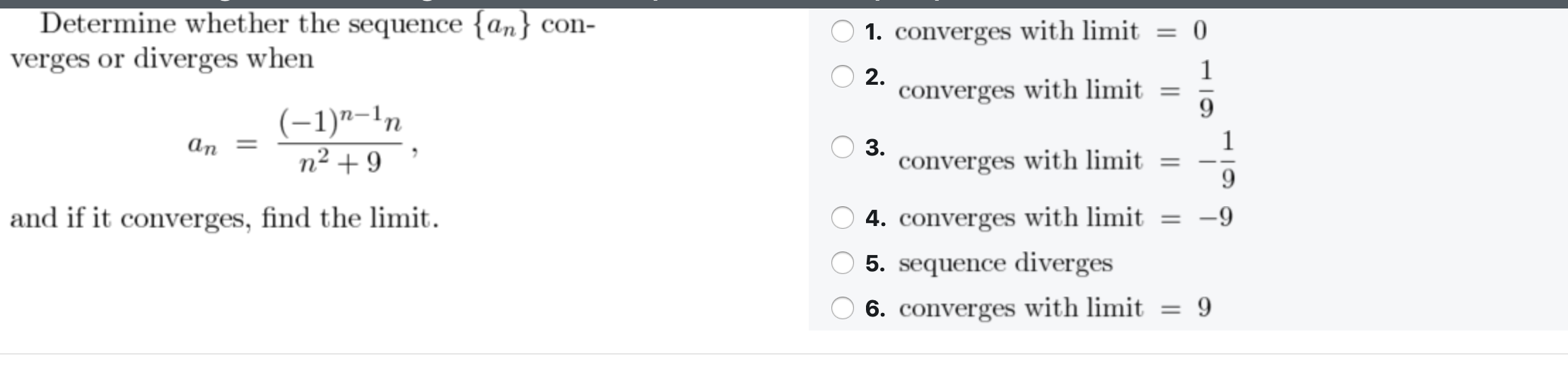 Solved Determine whether the sequence {an} con- verges or | Chegg.com