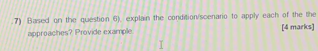 7) Based on the question 6), explain the | Chegg.com