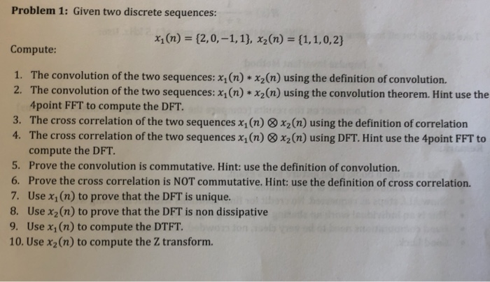 Solved Problem 1: Given two discrete sequences: Compute: 1. | Chegg.com