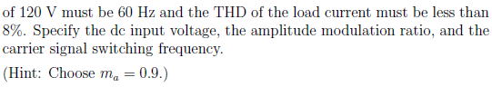Solved Design an inverter which has a PWM output across an | Chegg.com