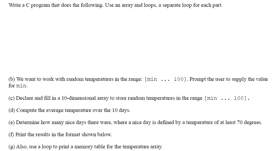 Solved Write a C program that does the following. Use an | Chegg.com