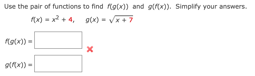 Solved Use the pair of functions to find f(g(x)) and | Chegg.com