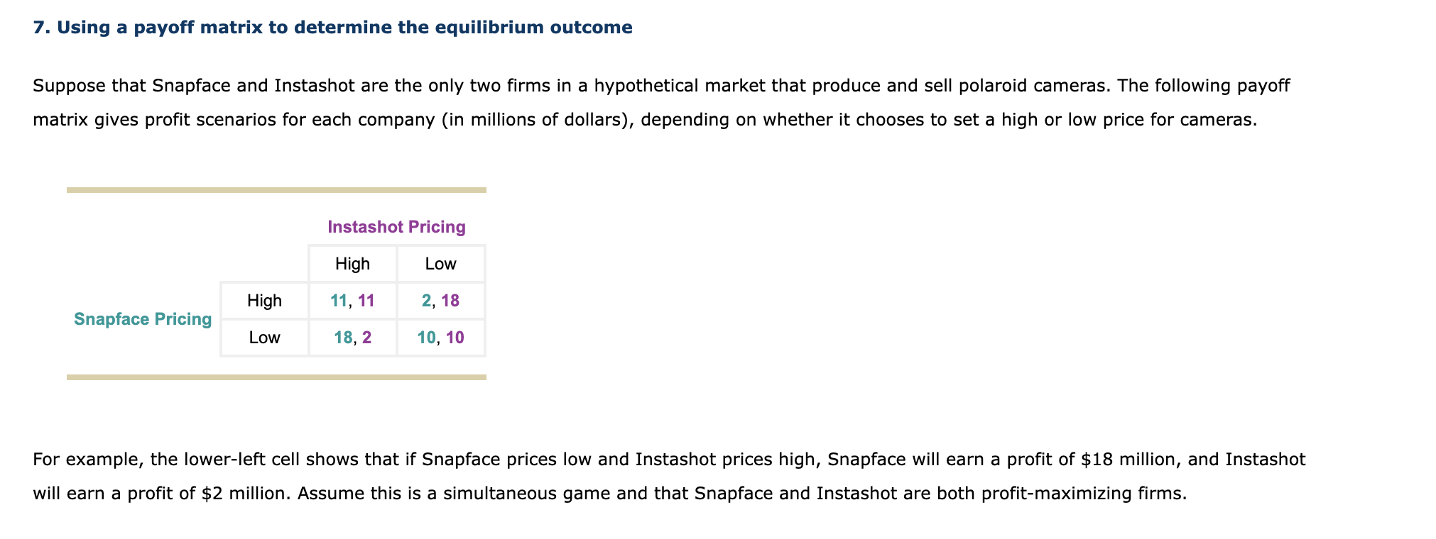 Solved 7. Using a payoff matrix to determine the equilibrium | Chegg.com