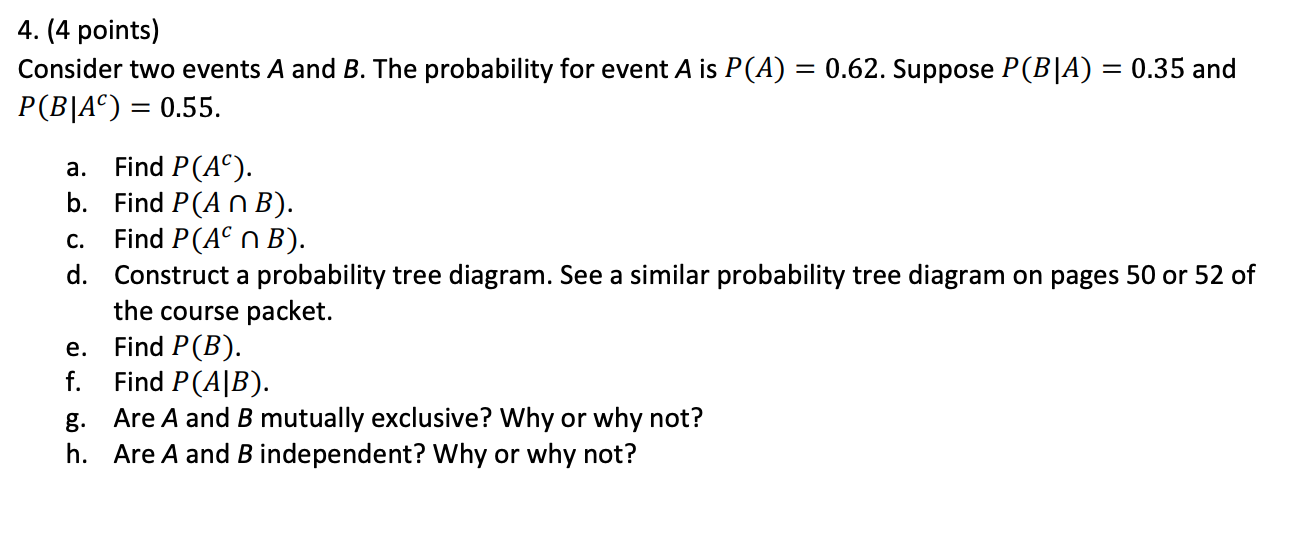 Solved Consider two events A and B. The probability for | Chegg.com
