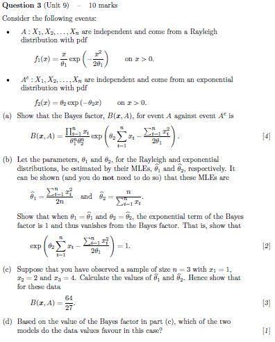 Solved Consider the following events: - A:X1,X2,…,Xn are | Chegg.com