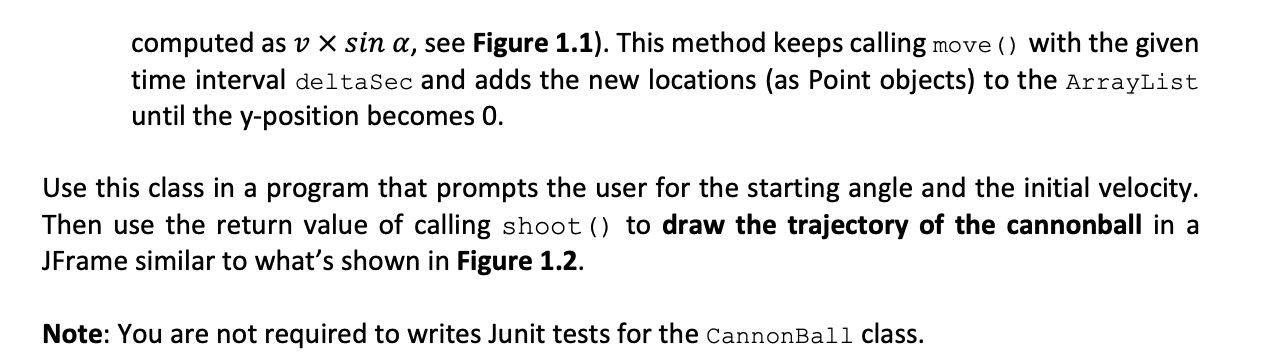 Design a class Cannonball to model a cannonball that | Chegg.com
