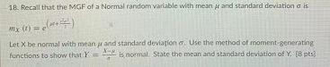 Solved 18. Recall that the MGF of a Normal random variable | Chegg.com