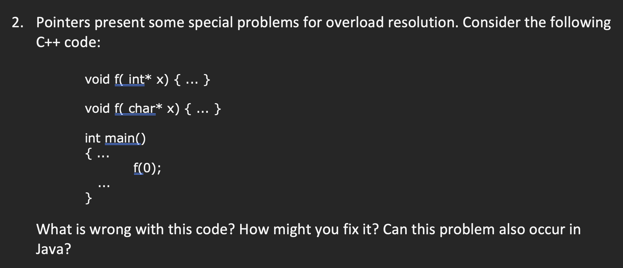 Solved Pointers Present Some Special Problems For Overload 