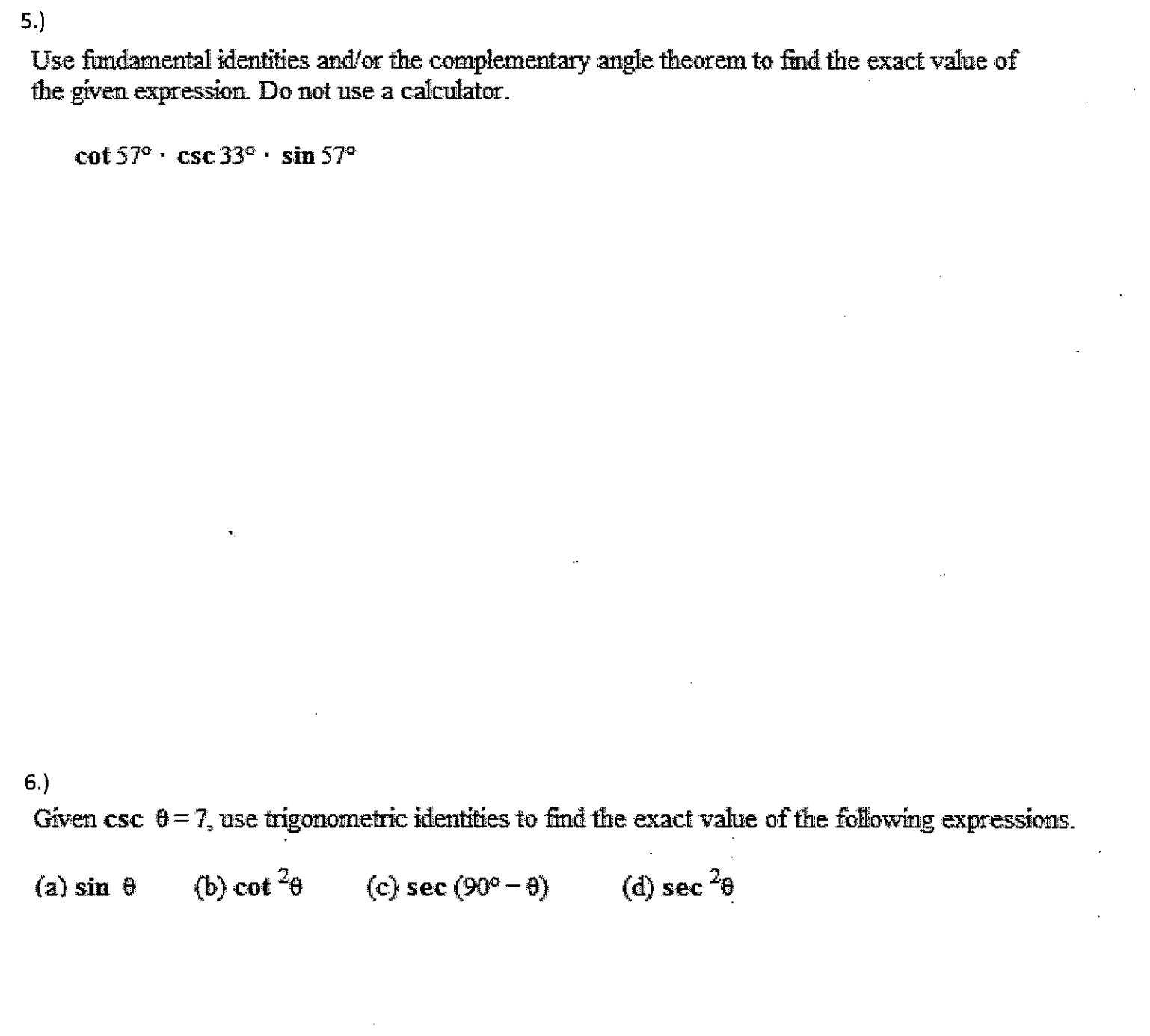 Solved Use fundamental identities and or the complementary | Chegg.com