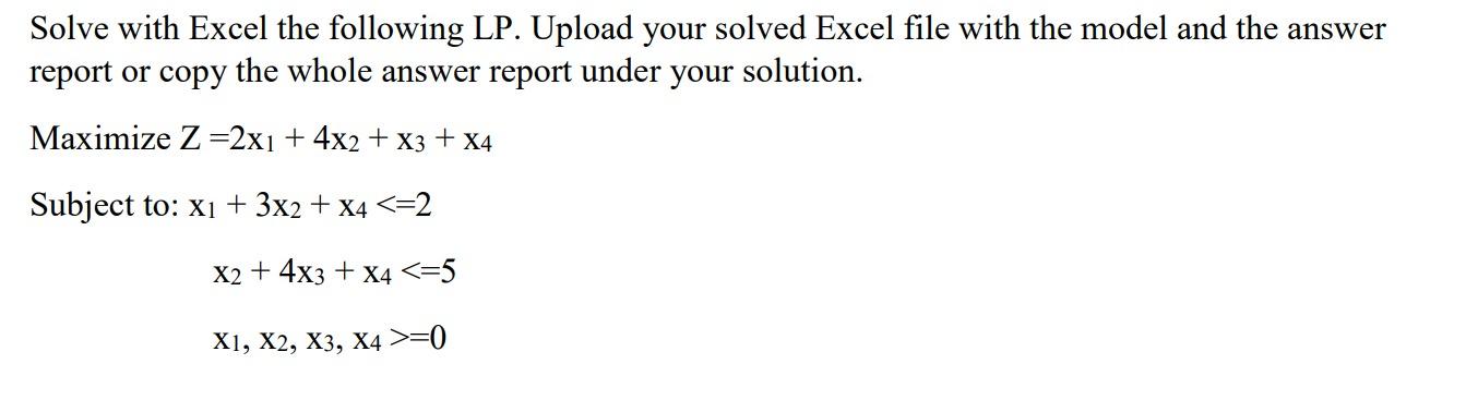 Solved Solve with Excel the following LP. Upload your solved | Chegg.com