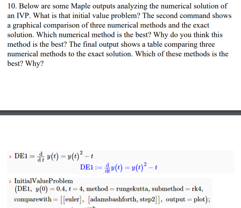 Solved 10. Below are some Maple outputs analyzing the | Chegg.com