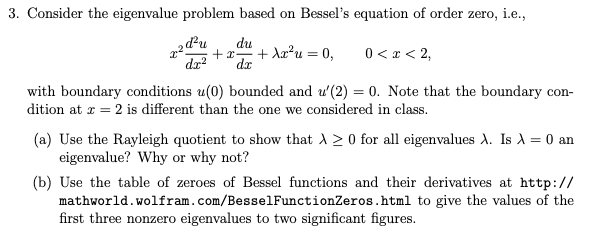 3. Consider the eigenvalue problem based on Bessel's | Chegg.com