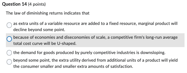 Solved The law of diminishing returns indicates that as | Chegg.com