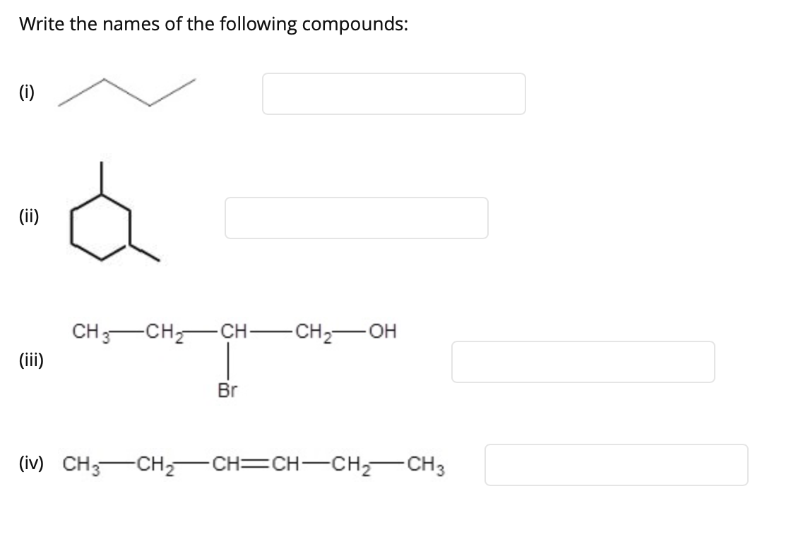 Solved Write the names of the following compounds: (i) (ii ) | Chegg.com
